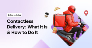 Contactless Delivery: What It Is & How to Do It | UpMenu