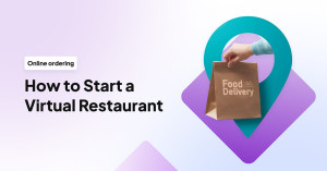 How to Start a Virtual Restaurant (13 Steps) | UpMenu