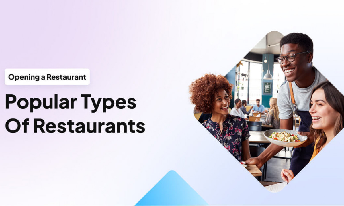 Types Of Restaurants To Start 14 Types Of Restaurants: Common Concept