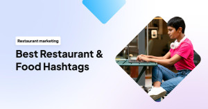 70+ Best Restaurant & Food Hashtags (Examples) | UpMenu