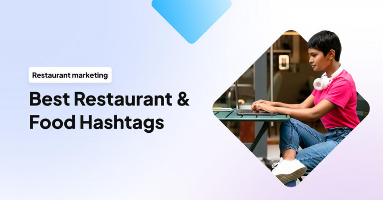 70+ Best Restaurant & Food Hashtags (Examples) | UpMenu