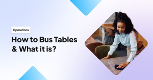 How to Bus Tables & What is it? | UpMenu