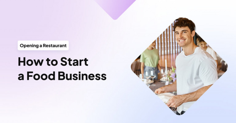 How to Start a Food Business (24 Steps & Checklist) | UpMenu
