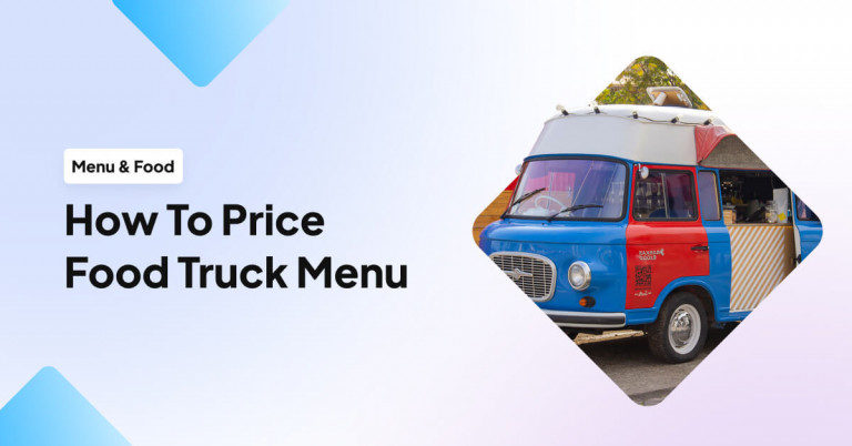 How To Price Food Truck Menu (Food Truck Pricing) | UpMenu