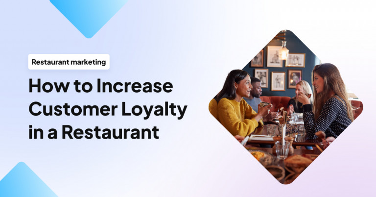 How to Increase Customer Loyalty in a Restaurant (8 Strategies) | UpMenu